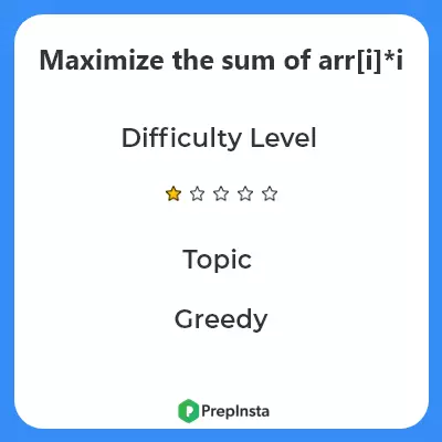 Maximize the sum of array | C++ | Implementation | PrepInsta