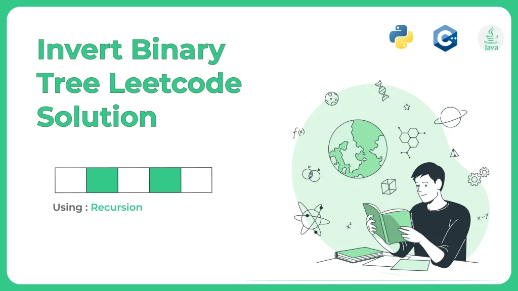 Invert Binary Tree Leetcode Solution | PrepInsta