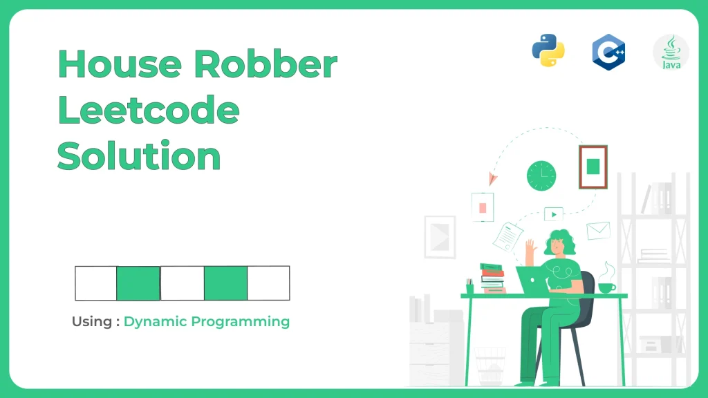 House Robber Leetcode Solution | PrepInsta