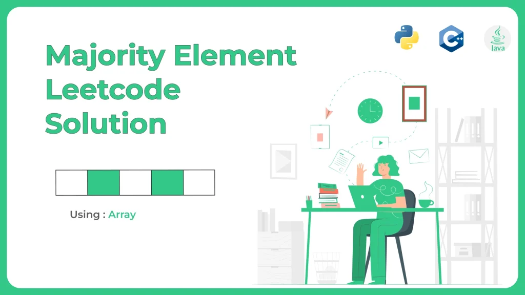 Majority Element Leetcode Solution | PrepInsta